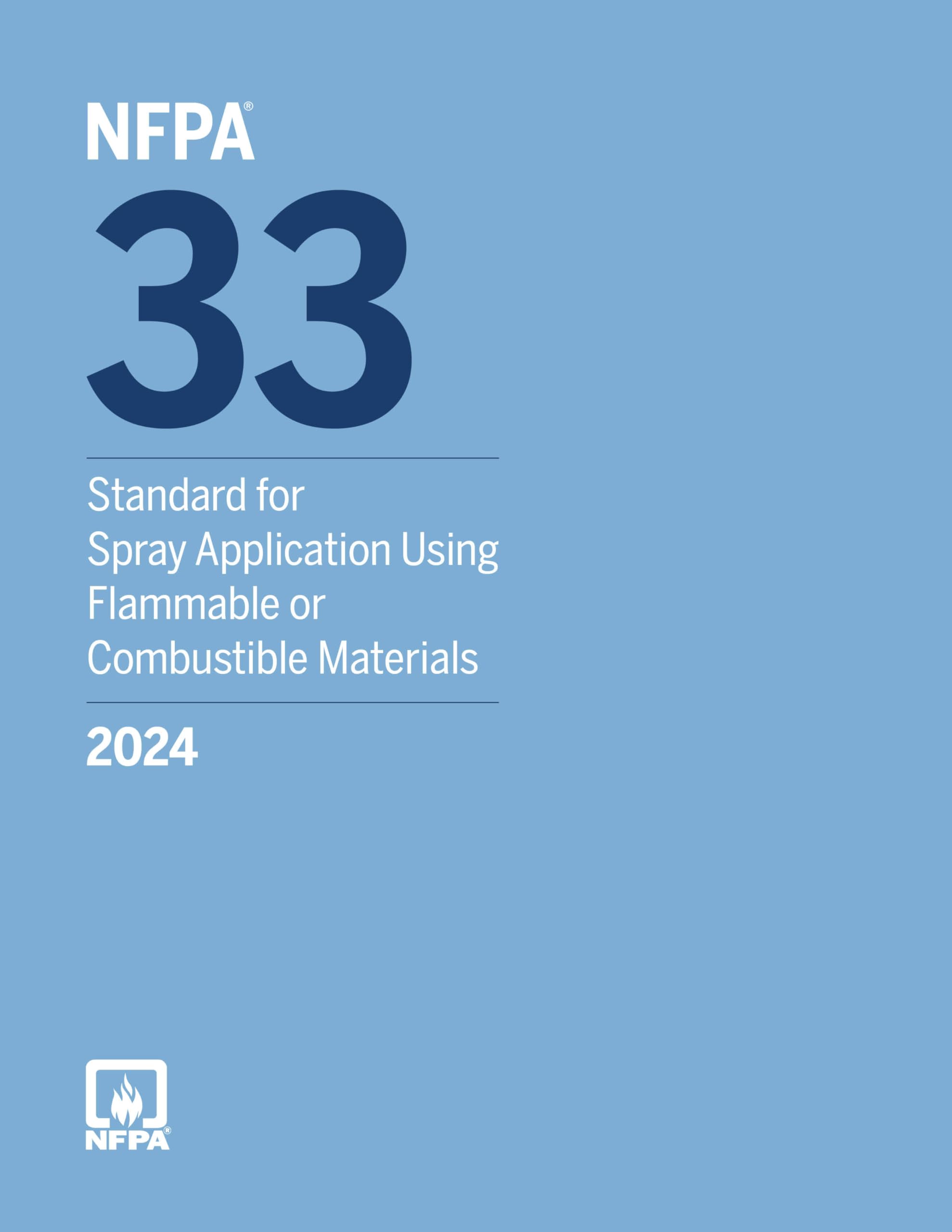 NFPA 33, Standard for Spray Application Using Flammable or Combustible ...