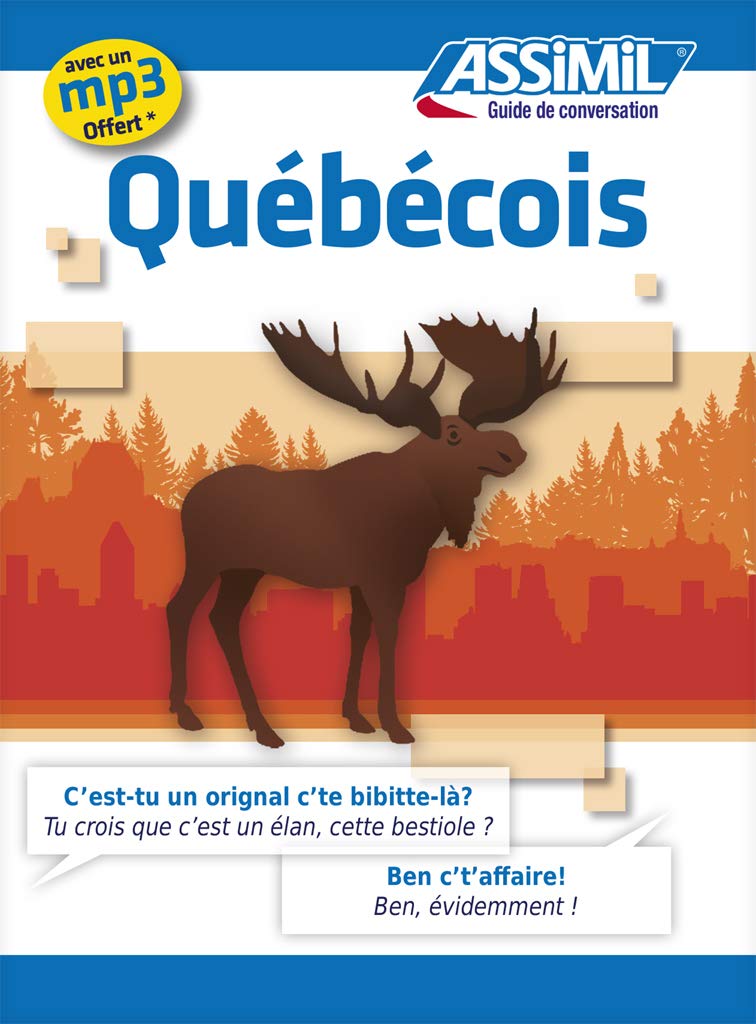 Guide Quebecois - Language of Quebec for French speakers (French ...