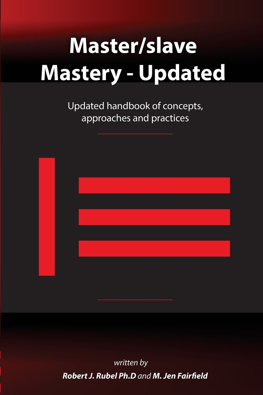 Master/slave Mastery: Updated handbook of concepts, approaches, and ...