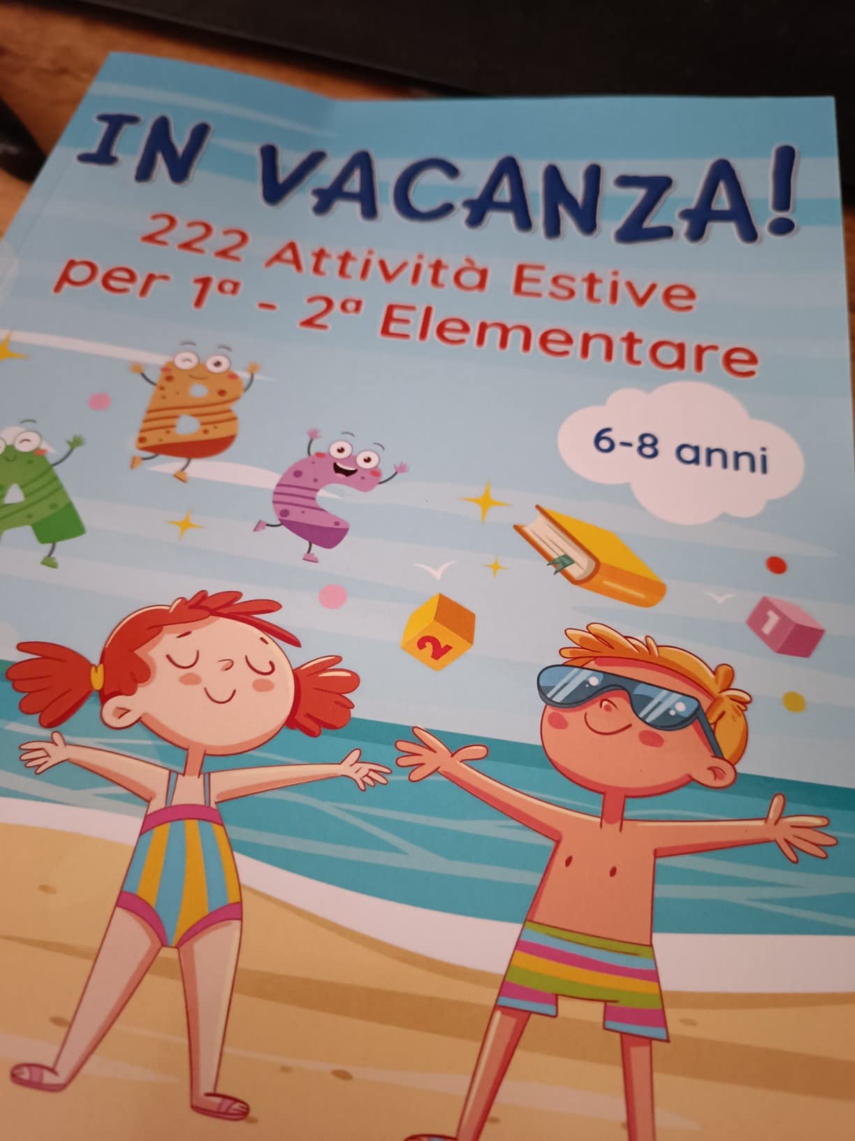 IN VACANZA! 222 Attività Estive per 1ª e 2ª Elementare: Libro delle ...