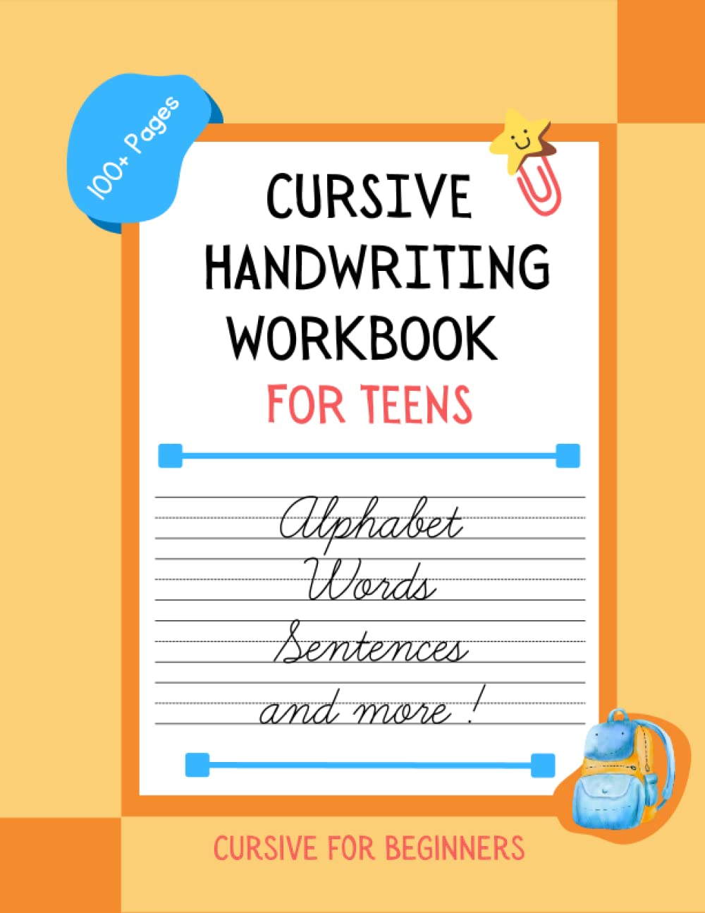 Cursive Handwriting Workbook For Teens: Cursive Writing Practice ...