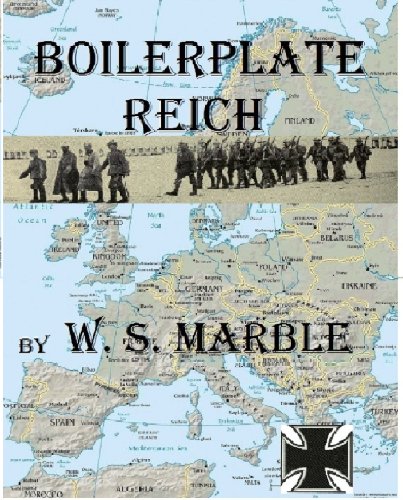 Boilerplate Reich eBook : Marble, W. S. : Amazon.in: Books
