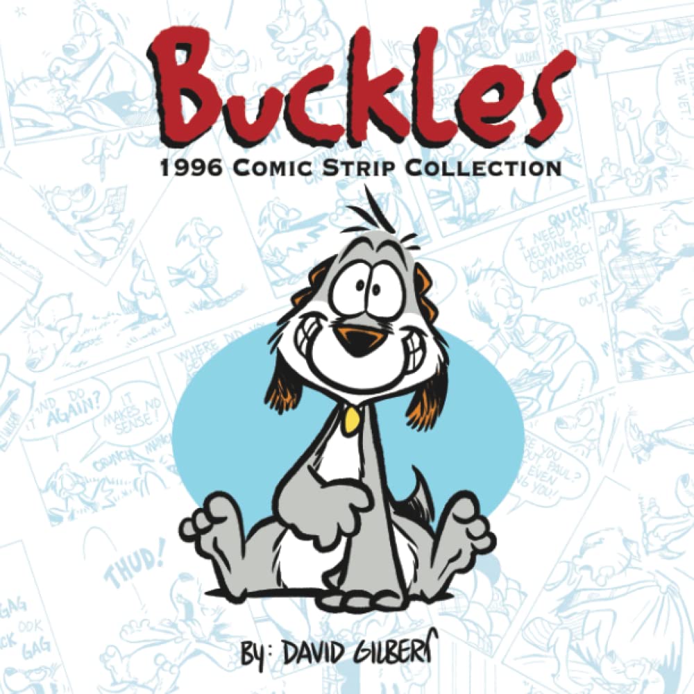 Buckles 1996 Comic Strip Collection : Gilbert, David: Amazon.ca: Books