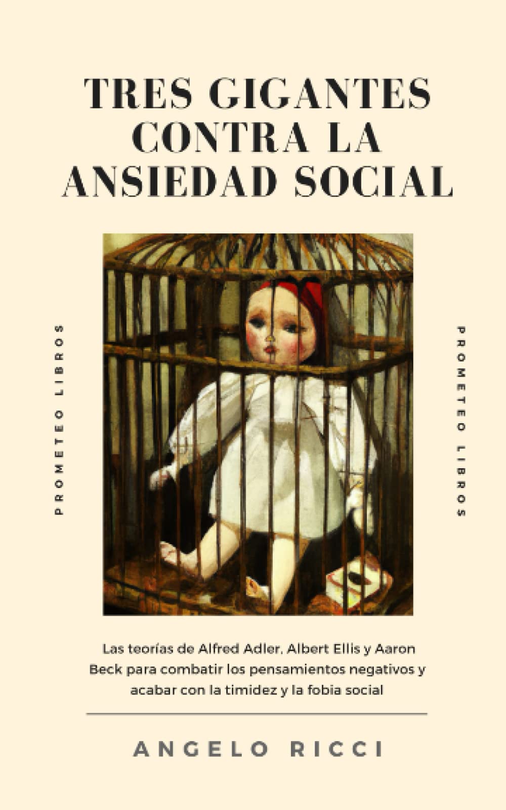 Amazon.com: Tres gigantes contra la ansiedad social: Las teorías de ...