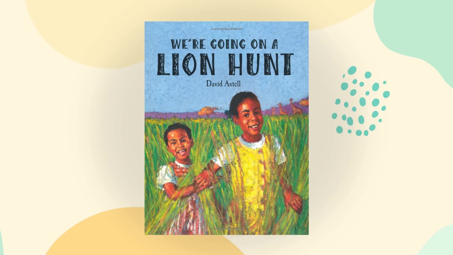 We're Going on a Lion Hunt: David Axtell: 9780439278423: Amazon.com: Books