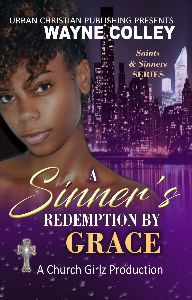 Amazon.com: A Sinner's Redemption by Grace: An Urban Christian Romance ...