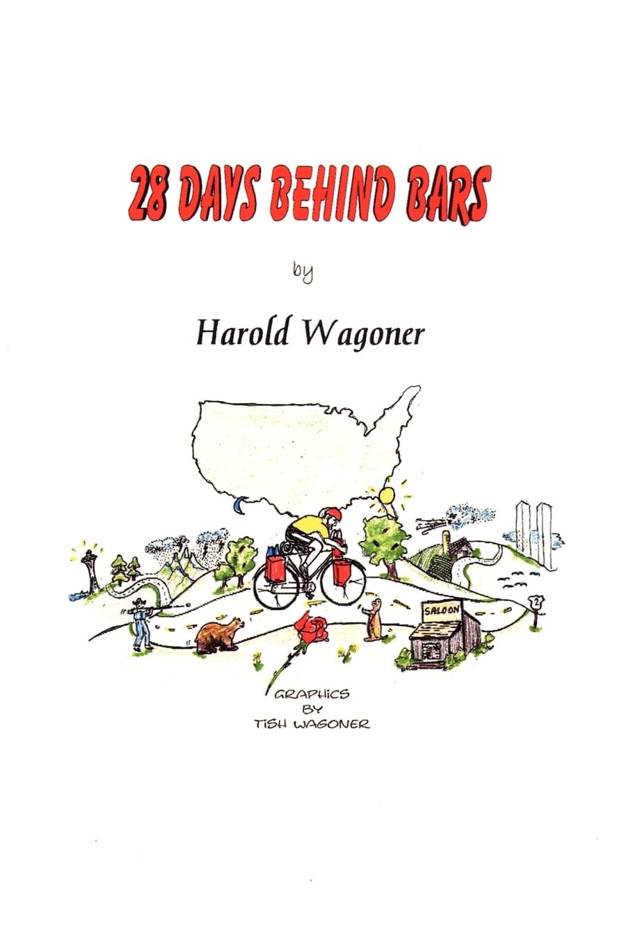 28 Days Behind Bars: Harold Wagoner: 9780595203680: Amazon.com: Books