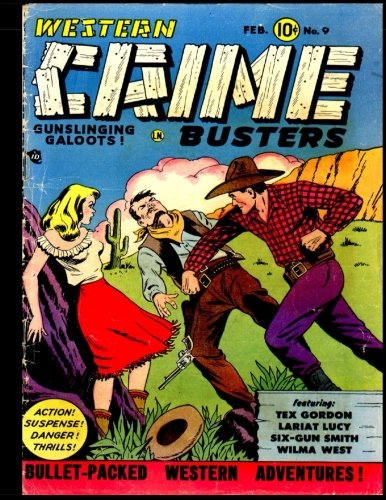 Western Crime Busters #9: Golden Age Western Frontier Comic 1952 ...