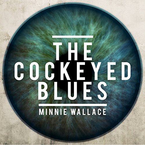 Play The Cockeyed World by Minnie Wallace on Amazon Music
