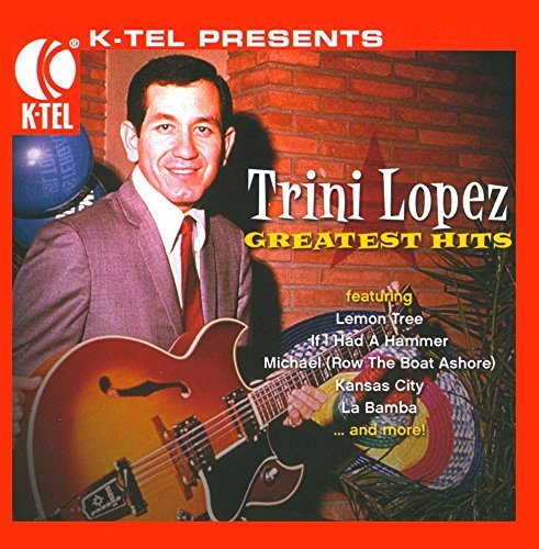 Greatest Hits by Trini Lopez - Amazon.com Music