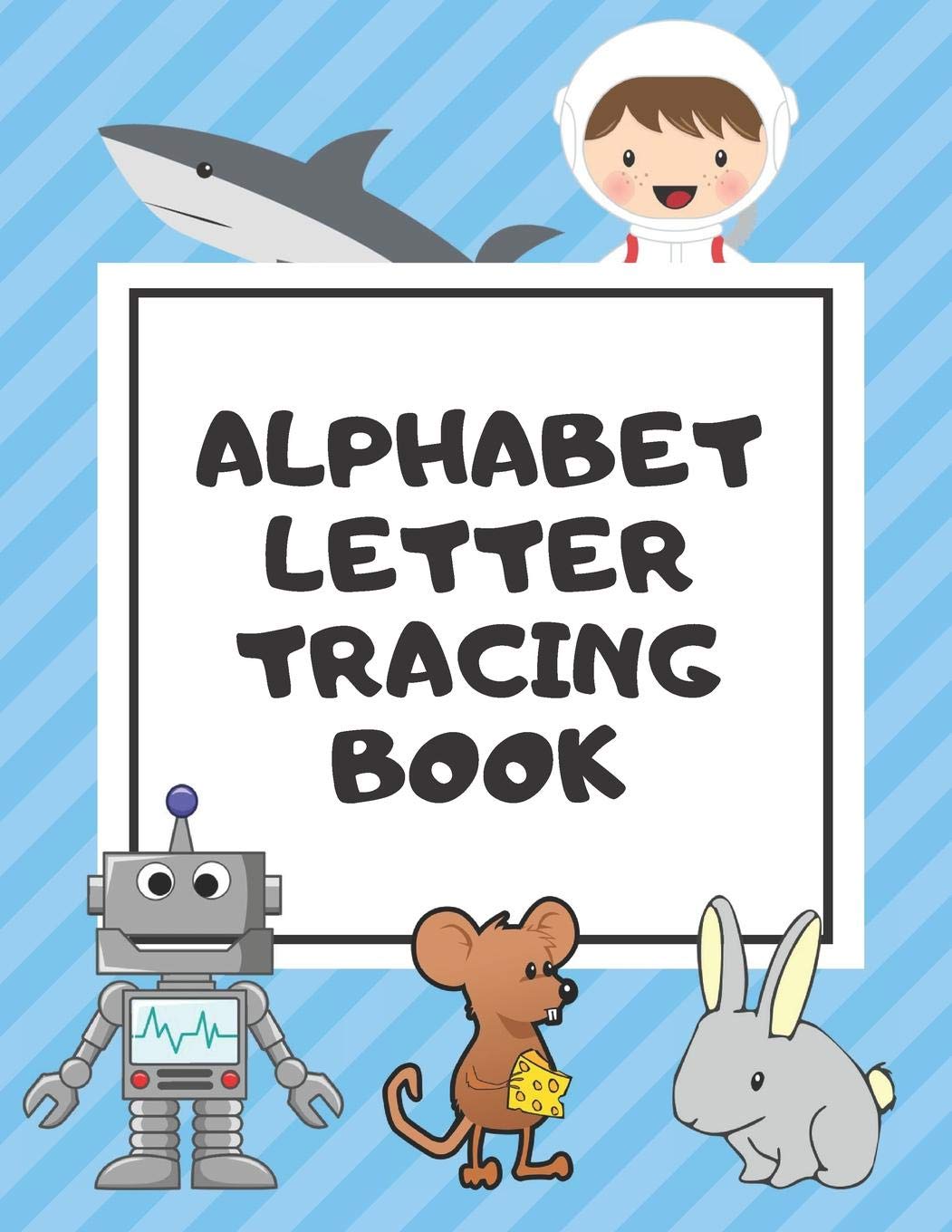 Buy Alphabet Letter Tracing Book: Trace Letters Workbook Learn How to ...