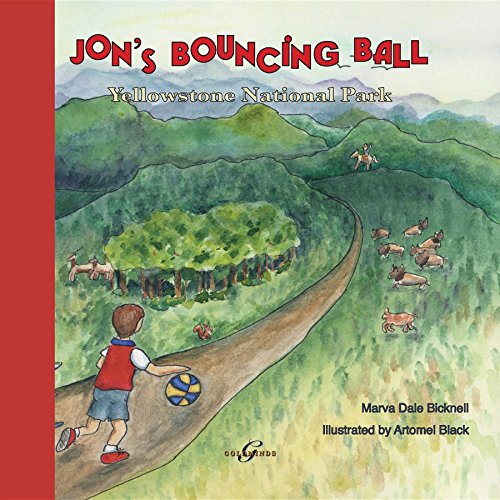 Jon's Bouncing Ball: Yellowstone National Park - Kindle edition by ...
