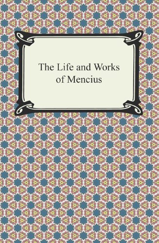 Amazon.com: The Life and Works of Mencius eBook : Mencius, Legge, James: Kindle Store