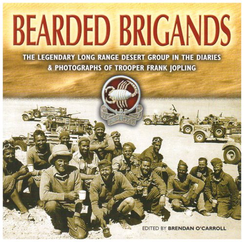 Bearded Brigands: The legendary Long Range Desert Group in the diaries ...