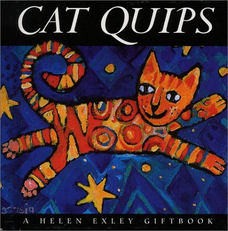 Cat Quips: Exley, Helen, Exley Giftbooks Editors: 9781861870094: Amazon ...