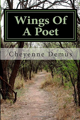 Wings Of A Poet: Demus, Cheyenne Chanel: 9781505907933: Amazon.com: Books