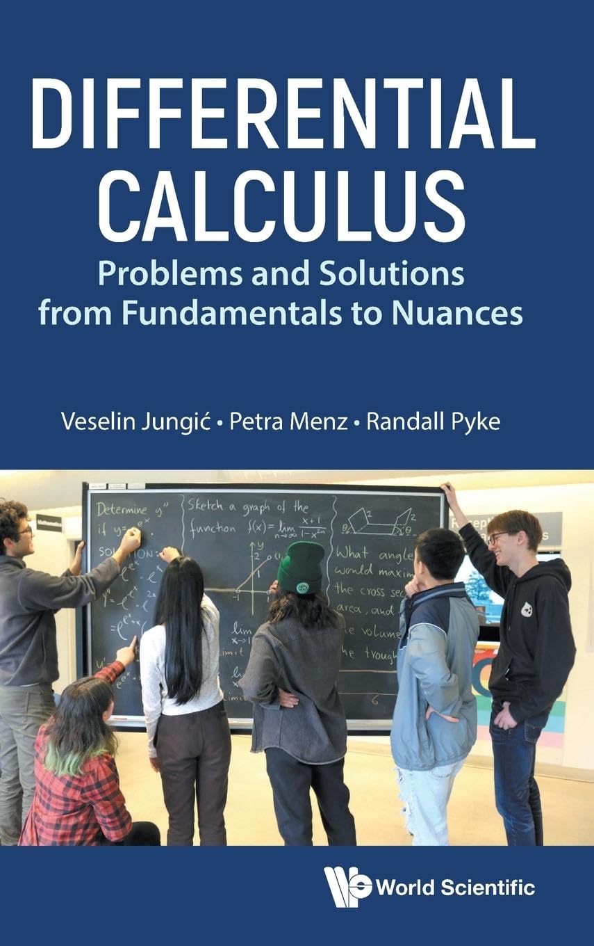 Differential Calculus: Problems And Solutions From Fundamentals To ...