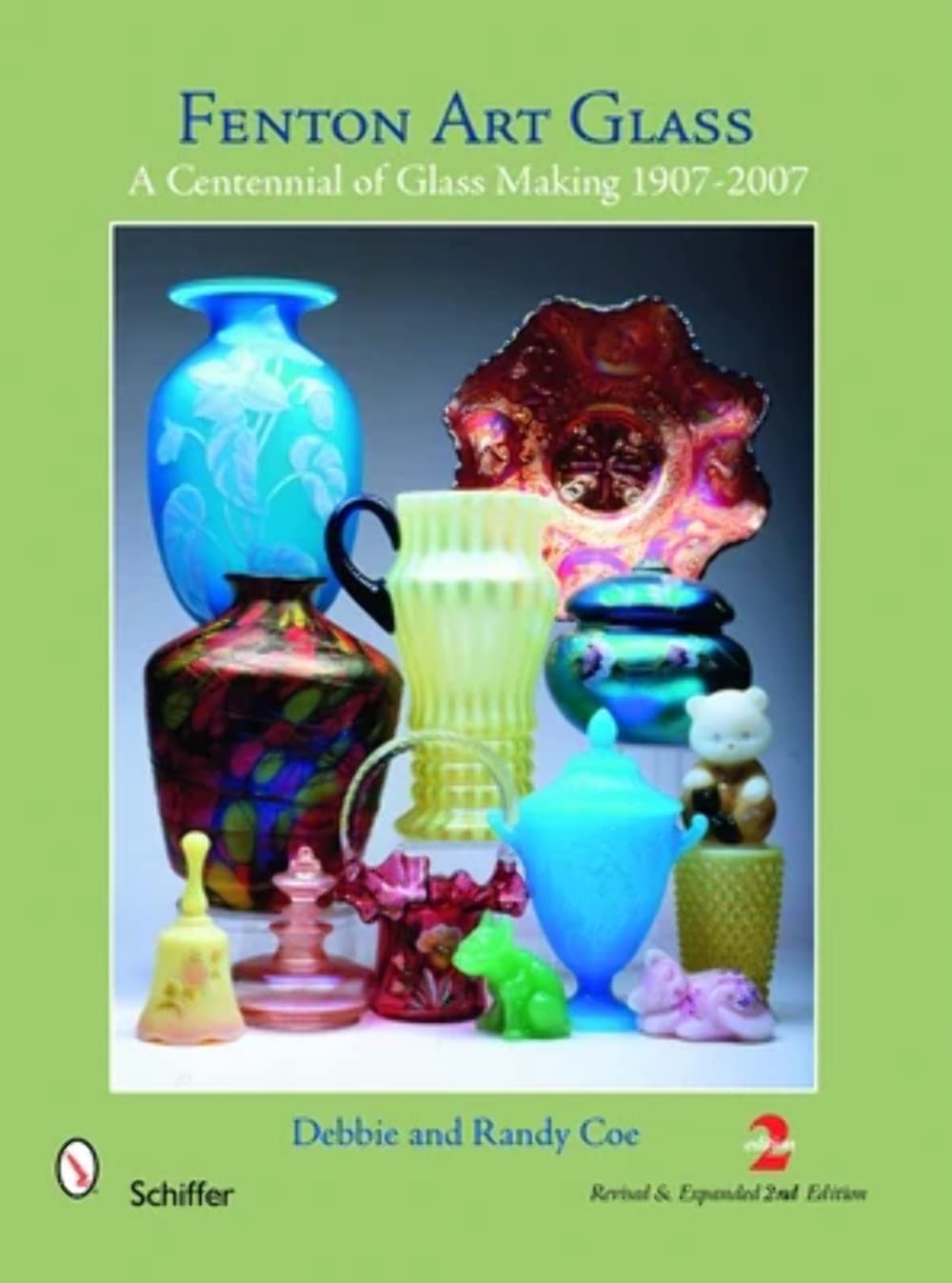 Fenton Art Glass: A Centennial of Glass Making, 1907 to 2007: Debbie ...