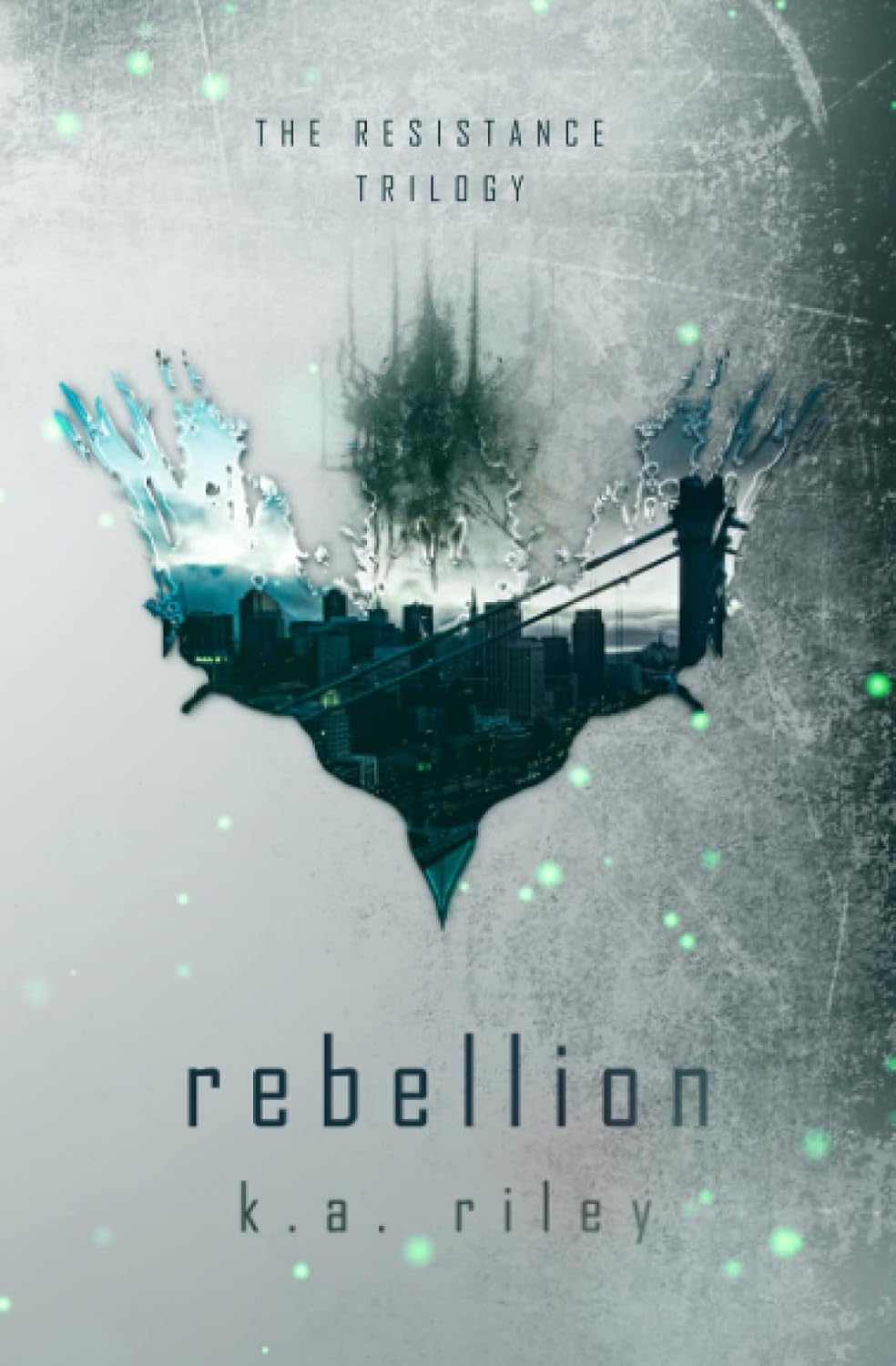 Rebellion (The Resistance Trilogy): Riley, K. A.: 9781705944899: Amazon ...