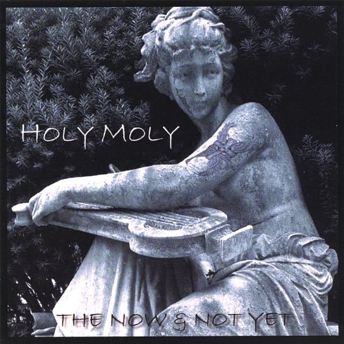 Play The Now & Not Yet by Holy Moly Band on Amazon Music
