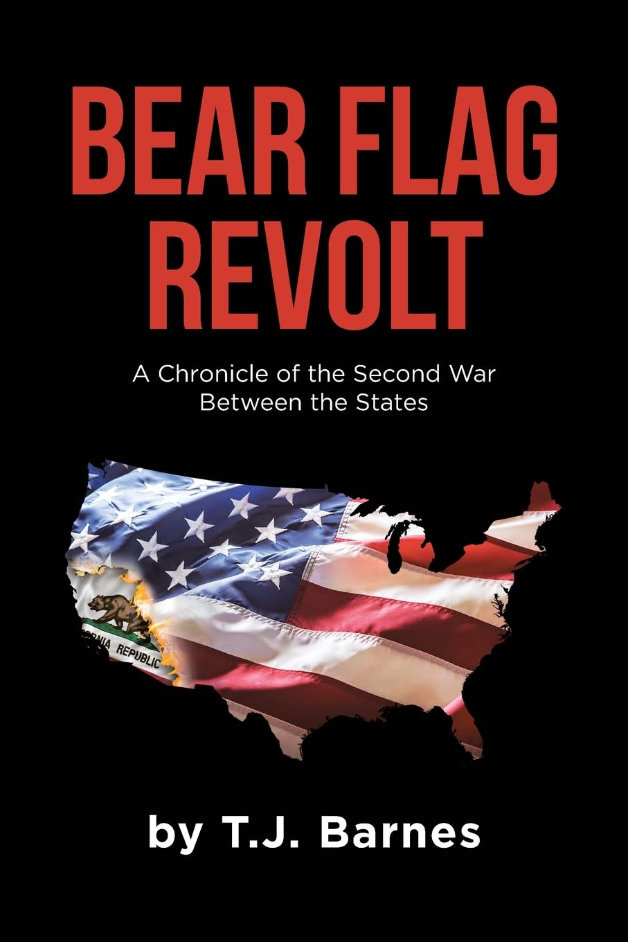 Amazon.com: Bear Flag Revolt: A Chronicle of the Second War Between the ...