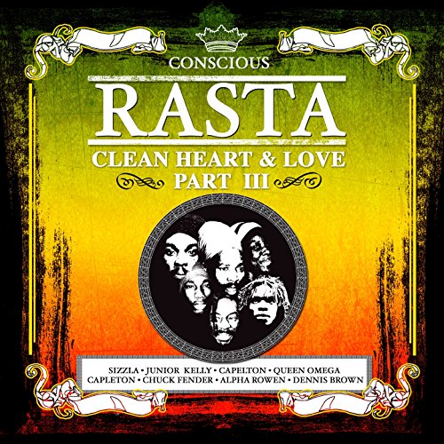 CONSCIOUS RASTA CLEAN HEART&LOVE PART 3 by VARIOUS ARTISTS on Amazon ...