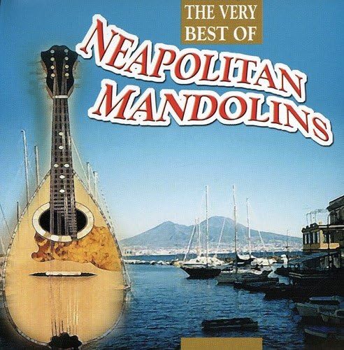 The Very Best Of Neapolitan Mandolins: Compilation: Amazon.it: CD e Vinili}