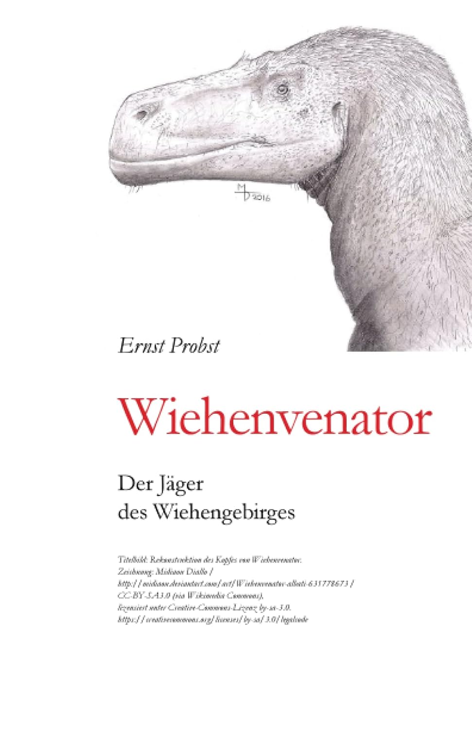 Wiehenvenator: Der Jäger der Wiehengebirges (Bücher von Ernst Probst ...