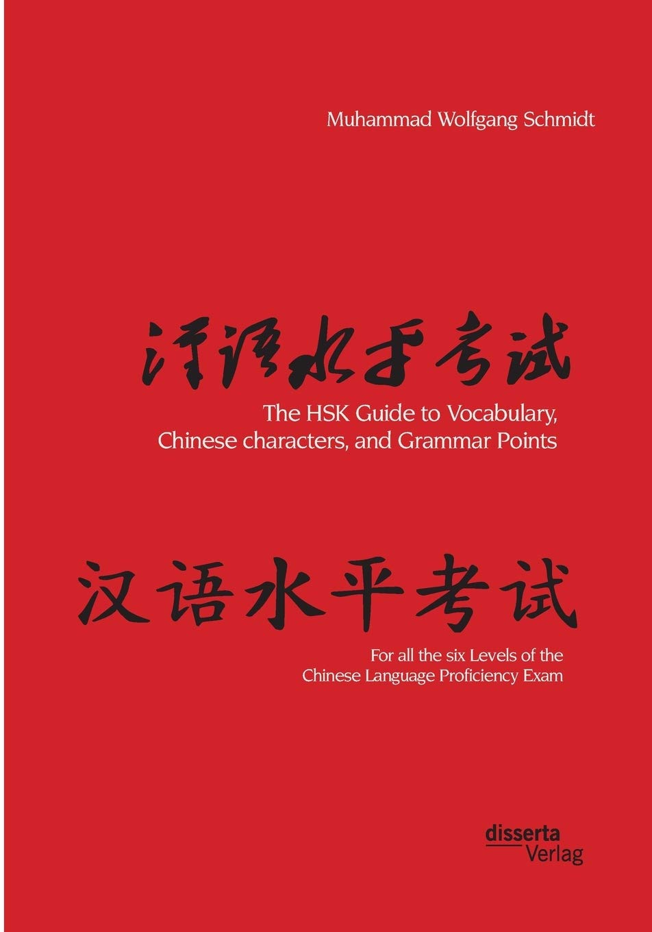 Buy The HSK Guide to Vocabulary, Chinese characters, and Grammar Points ...