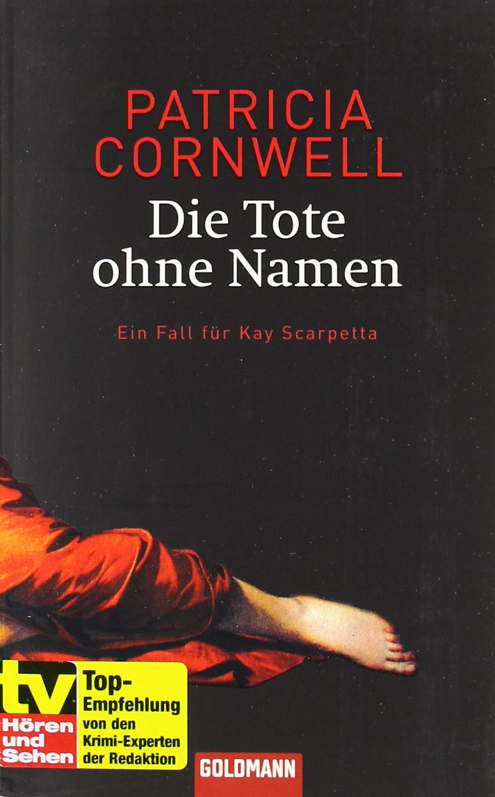 Die Tote ohne Namen: Ein Fall für Kay Scarpetta : Cornwell, Patricia ...