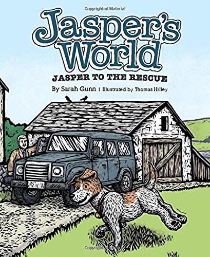 Jasper's World: Jasper to the Rescue: Sarah Gunn: 9781631777356: Amazon ...