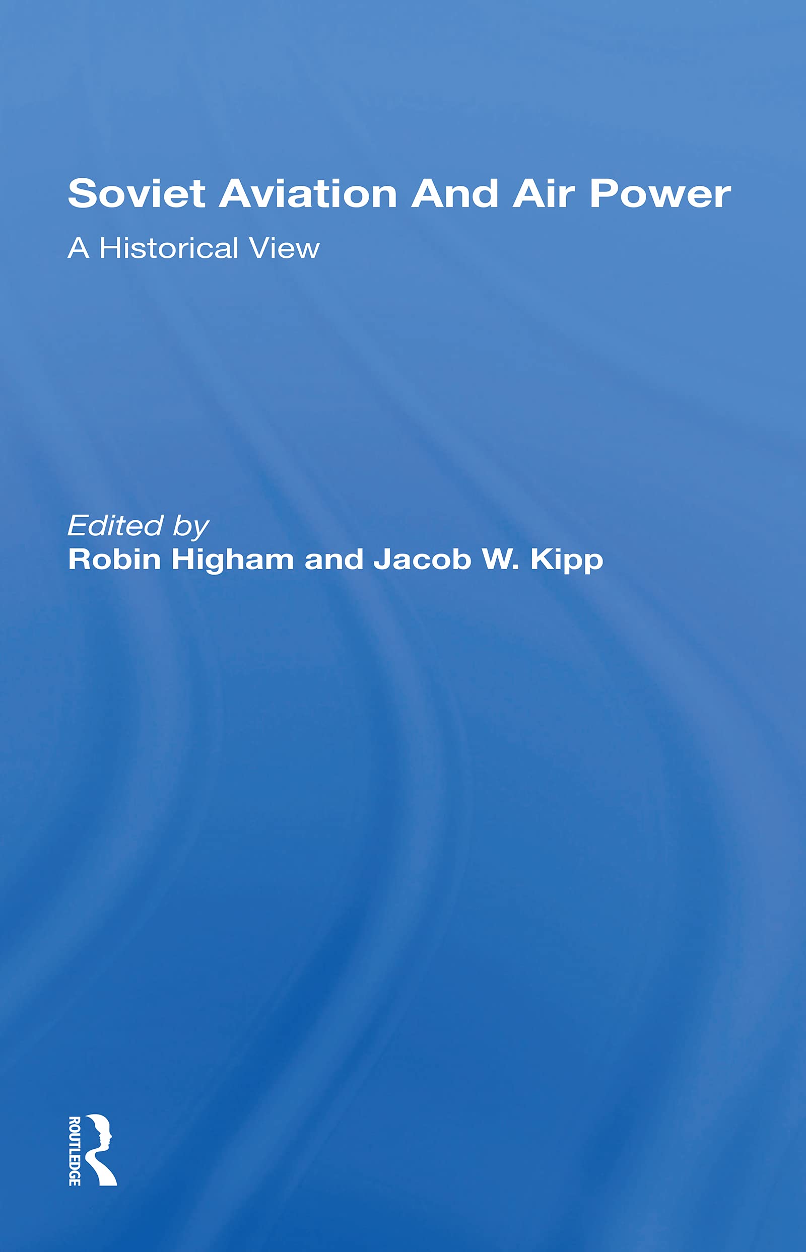 Amazon.com: Soviet Aviation And Air Power: A Historical View ...