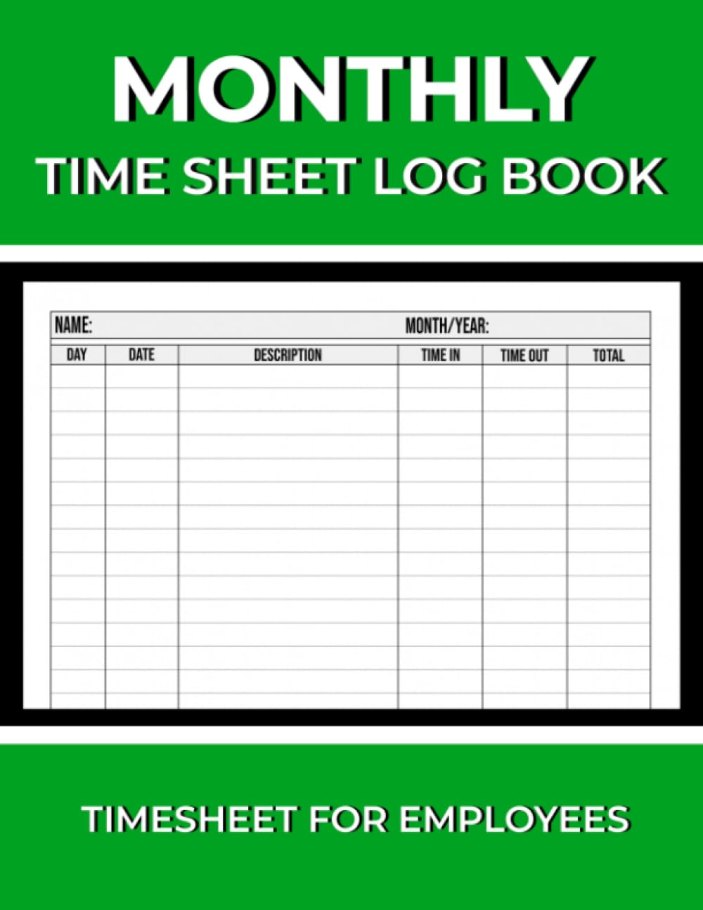 Amazon.com: Monthly Time Sheet Log Book: Timesheets for Employees ...