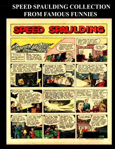 Speed Spaulding Collection From Famous Funnies: Speed Spaulding Stories ...
