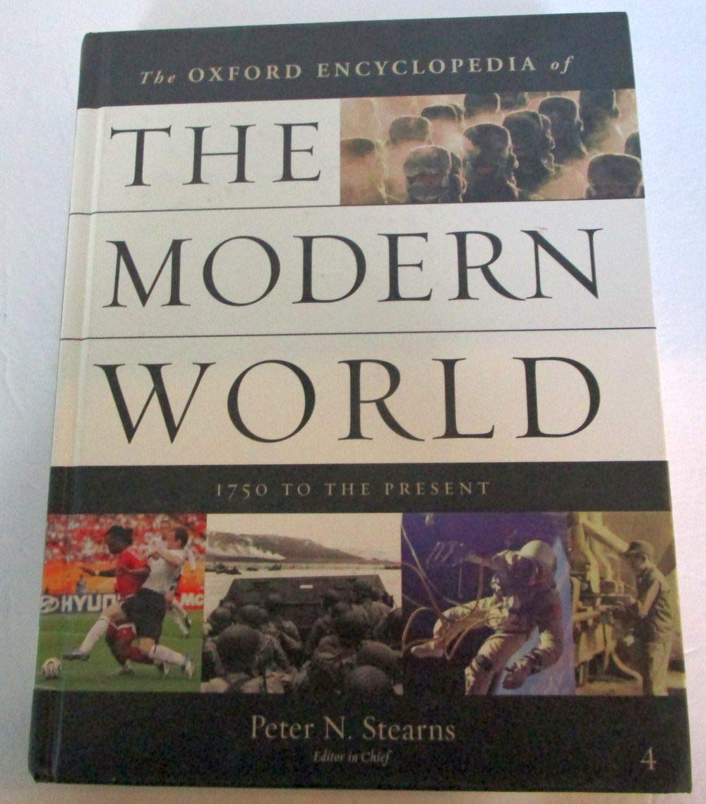 Oxford Encyclopedia of the Modern World: 1750 to the Present ...