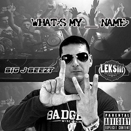 Play What's My ___ Name? by Big J Beezy on Amazon Music