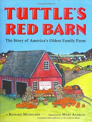 Tuttle's Red Barn: Michelson, Richard, Azarian, Mary: 9780399243547 ...