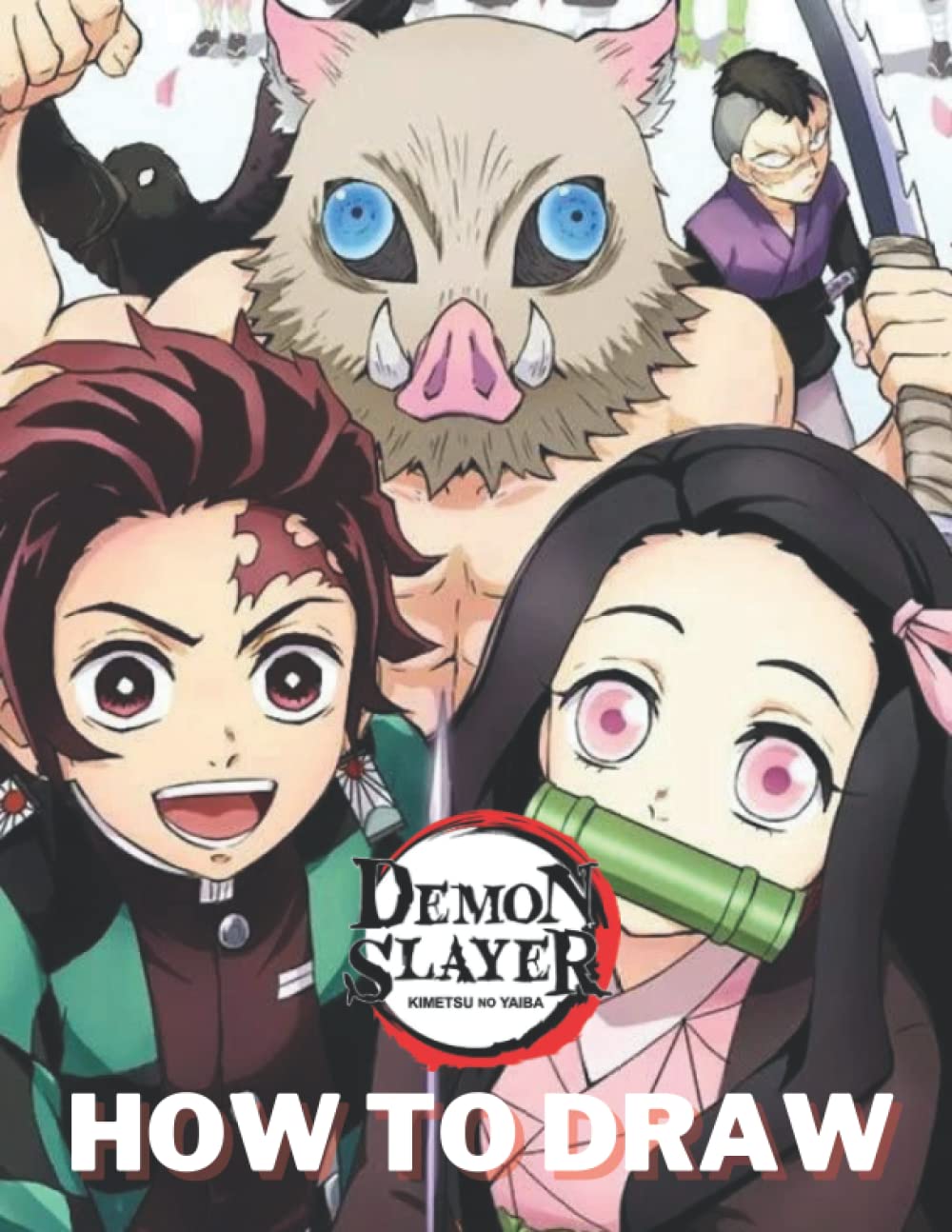 Buy How to Draw DÈMON SLAYER: (New 2022 Edition)How to Draw Characters ...