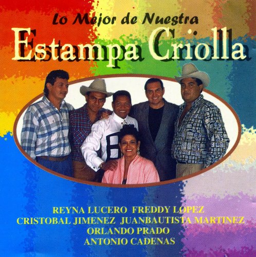Reyna Lucero, Freddy Lopez, Reyna Lucero - Lo Mejor De Nuestra Estampa ...