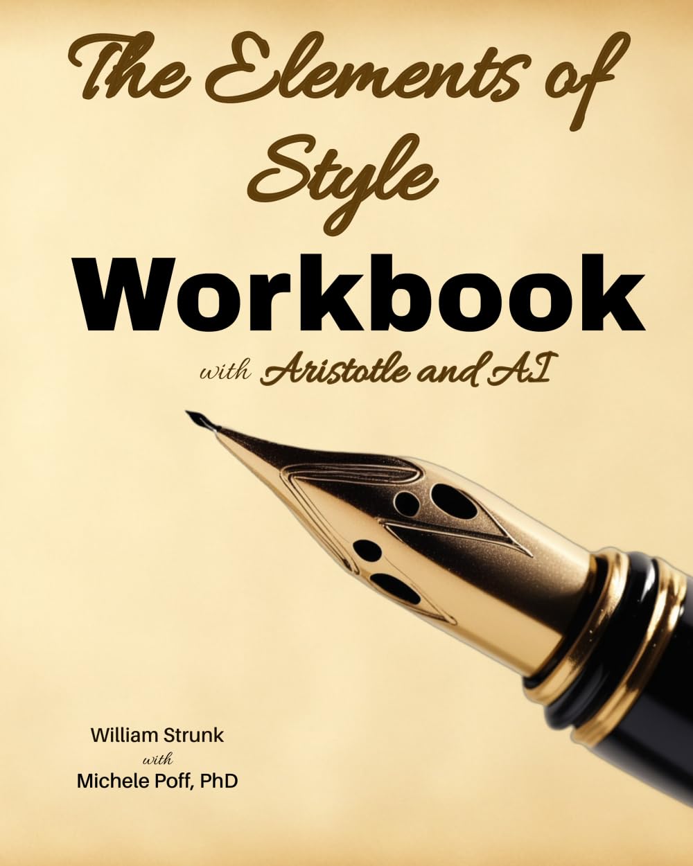 Elements of Style Workbook: with Aristotle and AI (Elements of Style ...