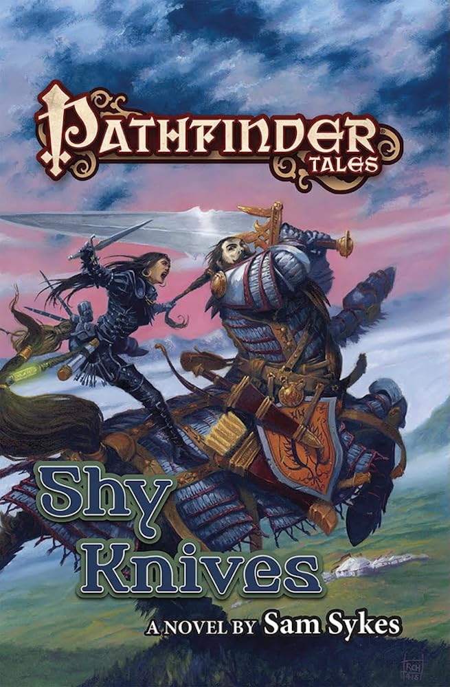 Amazon.com: Pathfinder Tales: Shy Knives eBook : Sykes, Sam: Kindle Store