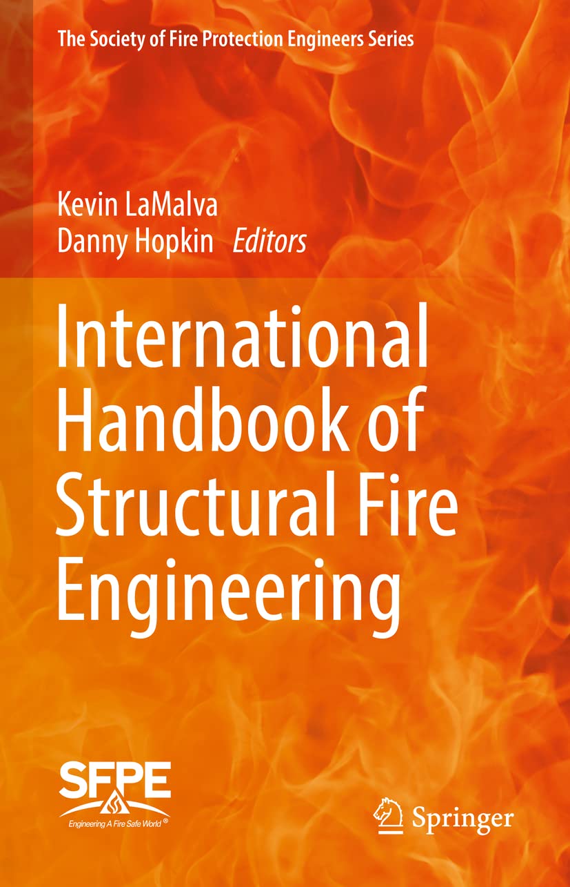 International Handbook of Structural Fire Engineering (The Society of ...