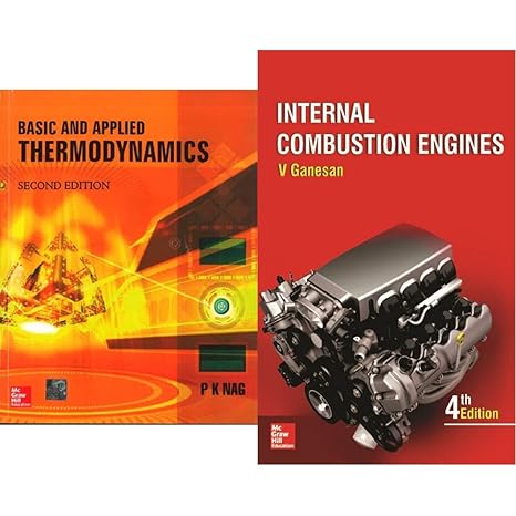 Buy Basic & Applied Thermodynamics | 2nd Edition & Internal Combustion Engines | 4th Edition ...