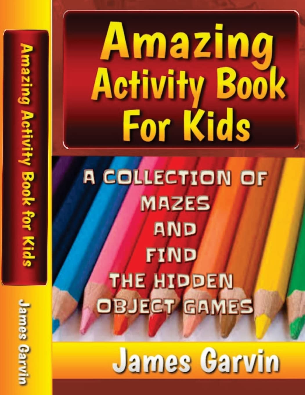 Amazing Activity Book For Kids: Kids Activity book of Mazes and Find ...