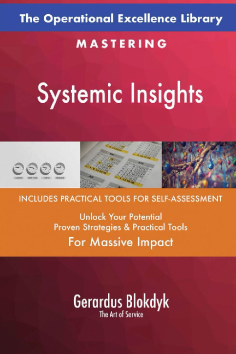 The Operational Excellence Library; Mastering Systemic Insights ...