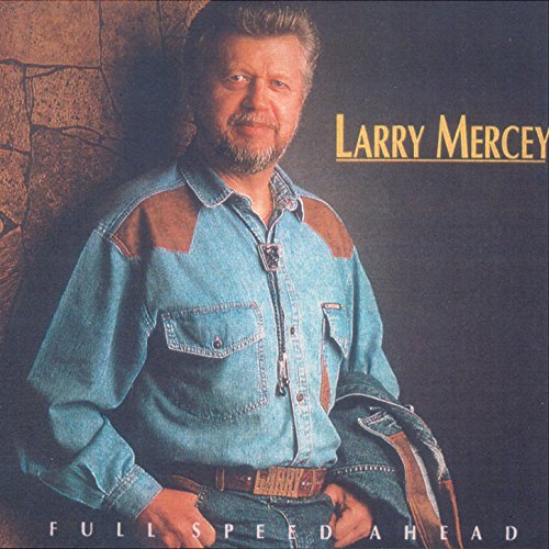 Play Full Speed Ahead by Larry Mercey on Amazon Music