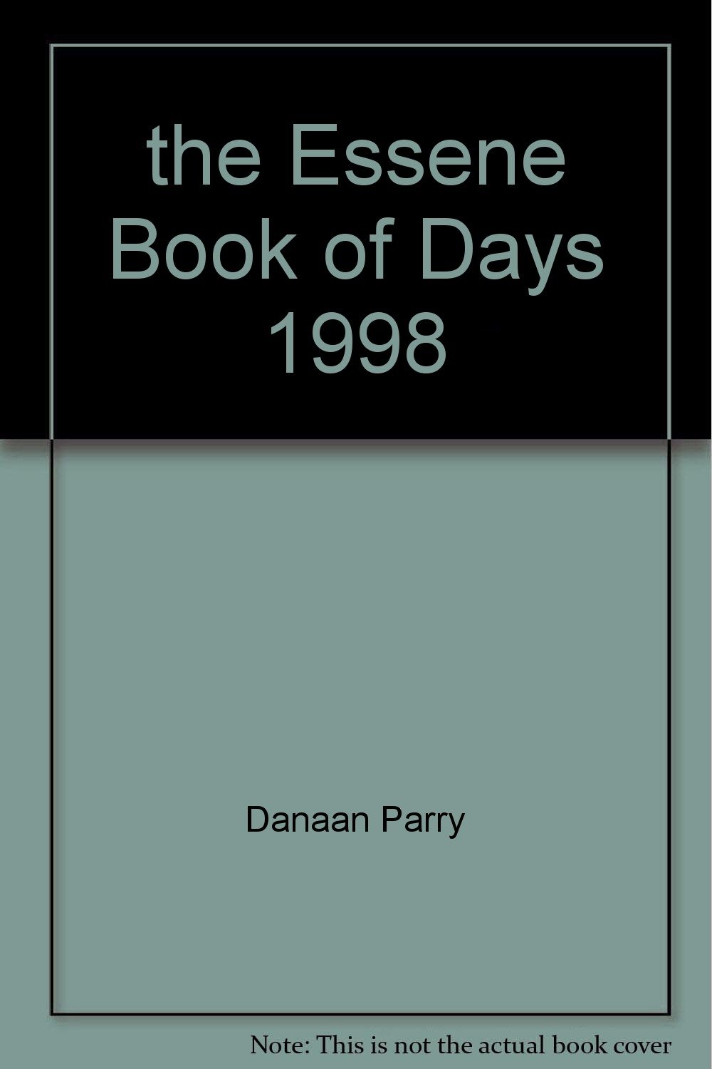 the Essene Book of Days 1998: unknown author: Amazon.com: Books