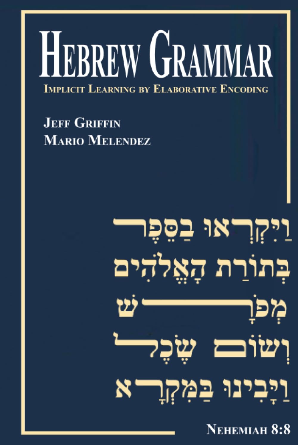 Hebrew Grammar: Implicit Learning By Elaborative Encoding: Griffin ...