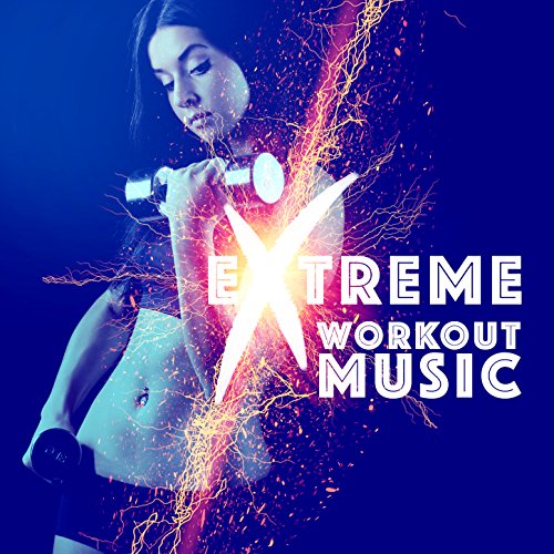 Play Extreme Workout Music by Xtreme Workout Music on Amazon Music