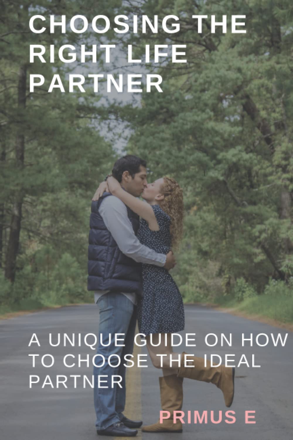 Choosing The Right Life Partner A Unique Guide On How | Desertcart INDIA